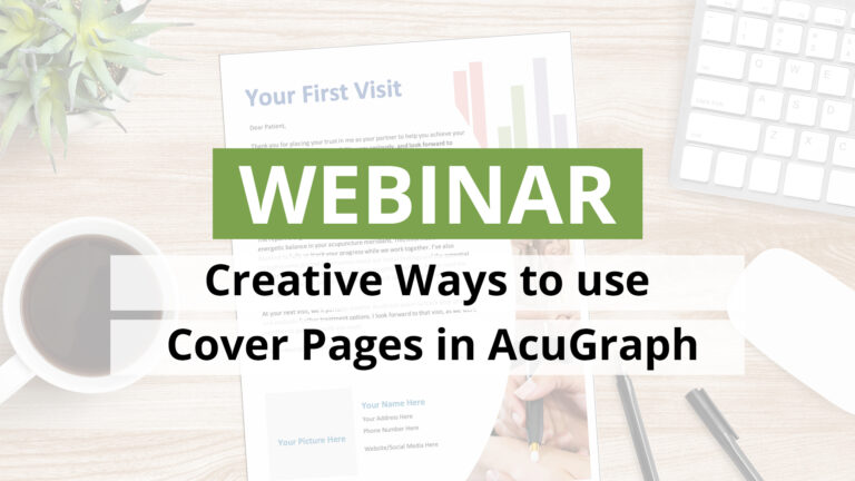 Webinar Class: Creative Ways to Use Cover Pages in AcuGraph – Miridia ...