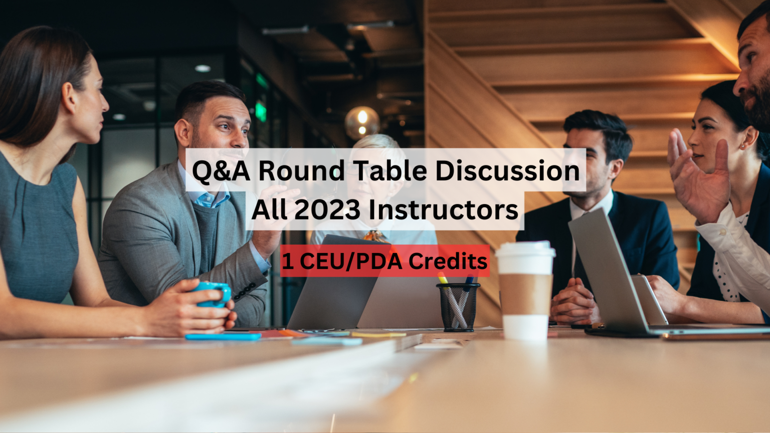 Q&A Round Table Discussion 2023 - 1 CEU - Miridia Technology Learning ...